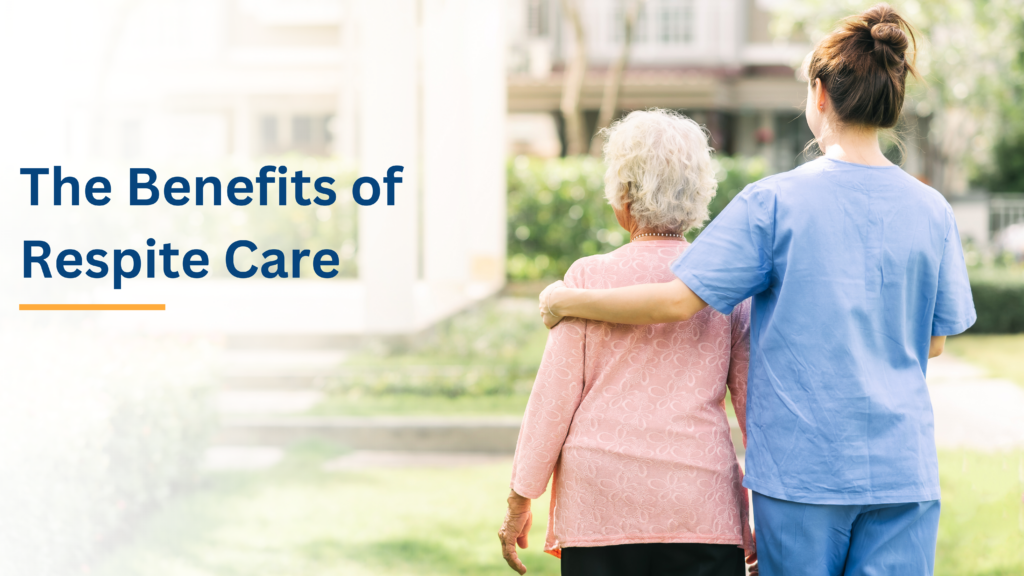 The Benefits of Respite Care - CareGivers of America